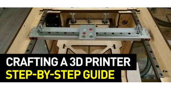 Crafting a 3D Printer: Step-By-Step Guide | Top 3D Shop