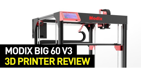Modix BIG-60 V3 3D Printer Review: Specs, Software, Price | Top 3D Shop