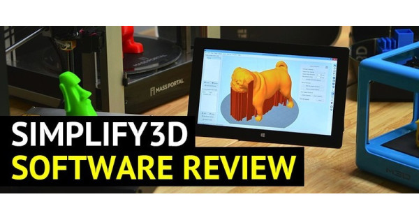All You Should Know about Simplify3D Slicer | Top 3D Shop