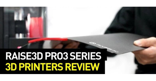 Raise3D Released New Pro3 Series: Everything You Need to Know | Top 3D Shop