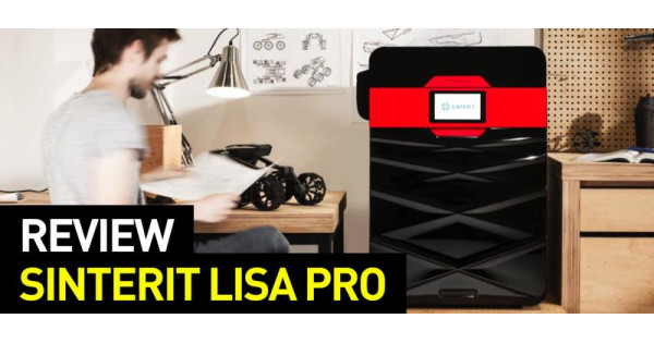 Sinterit Lisa Pro SLS 3D Printer Review